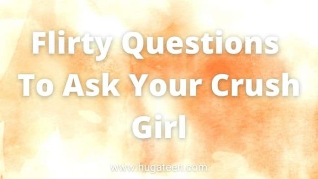 300+ Flirty Questions To Ask Your Crush (While Texting!)