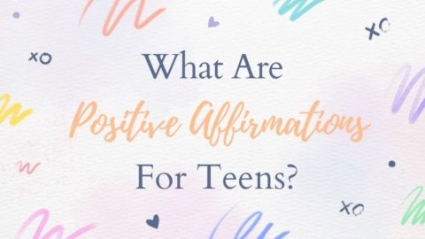 150+ Positive Affirmations For Teens (Free Printable)