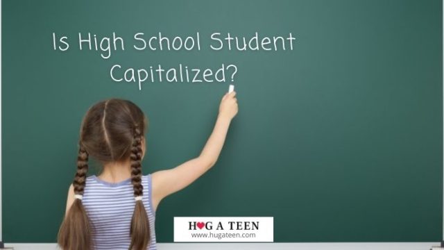 Is High School Capitalized? (Answered & Explained!)