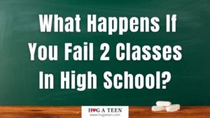 What Happens If You Fail A Class In High School? (Explained)