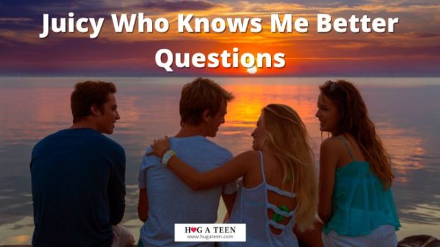 280+ Who Knows Me Better Questions For Friends & Family